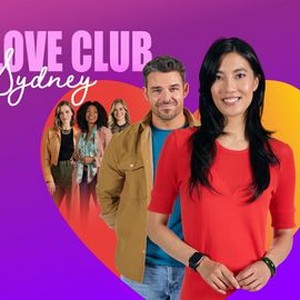 The Love Club: Sydney - Rotten Tomatoes