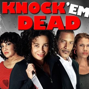 Knock 'Em Dead - Rotten Tomatoes