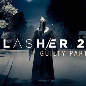Slasher: Guilty Party, Episode 1 - Rotten Tomatoes