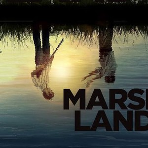 Marshland - Rotten Tomatoes