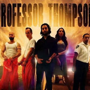 Professor Thompson - Rotten Tomatoes