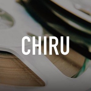 Chiru - Rotten Tomatoes