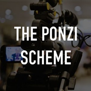 The Ponzi Scheme - Rotten Tomatoes