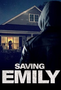 Saving Emily | Rotten Tomatoes