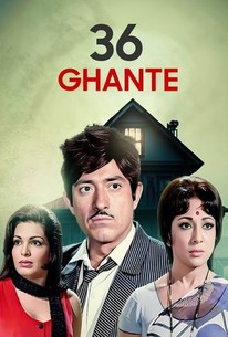 36 Ghante | Rotten Tomatoes