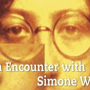 An Encounter With Simone Weil - Rotten Tomatoes