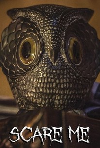Scare Me (2016) | Rotten Tomatoes