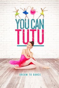 You Can Tutu | Rotten Tomatoes