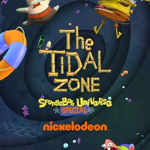SpongeBob SquarePants Presents the Tidal Zone - Rotten Tomatoes