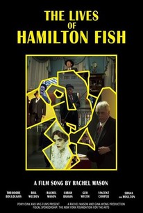 The Lives of Hamilton Fish | Rotten Tomatoes