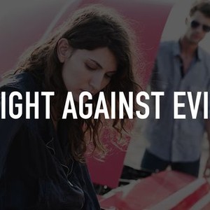 Fight against Evil - Rotten Tomatoes