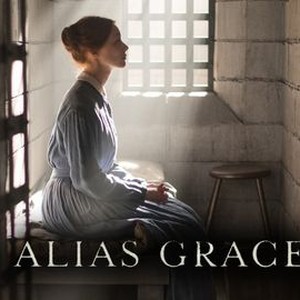 Alias Grace - Rotten Tomatoes