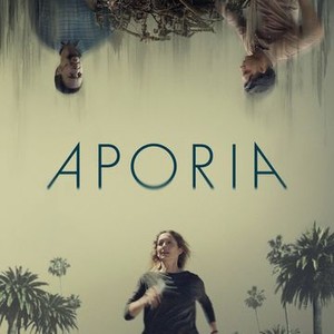 Aporia - Rotten Tomatoes