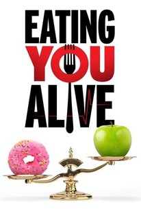 Eating You Alive | Rotten Tomatoes