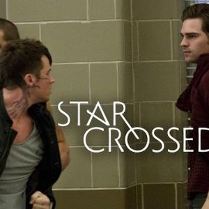 Star-Crossed - Rotten Tomatoes