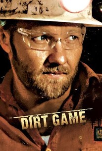 Dirt Game | Rotten Tomatoes