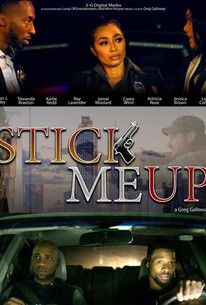 Stick Me Up | Rotten Tomatoes