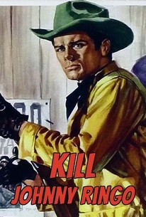 Kill Johnny Ringo | Rotten Tomatoes