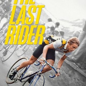 The Last Rider - Rotten Tomatoes