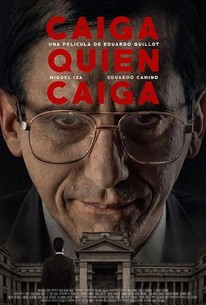 Caiga quien caiga | Rotten Tomatoes