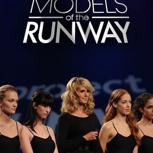 Models of the Runway: Season 1, Episode 1 - Rotten Tomatoes