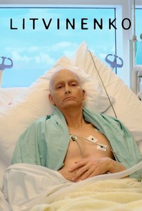 Litvinenko - Rotten Tomatoes