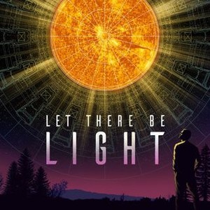 Let There Be Light - Rotten Tomatoes