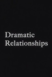 Dramatic Relationships | Rotten Tomatoes