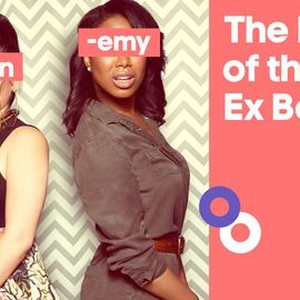 The Battle of the Ex-Besties - Rotten Tomatoes