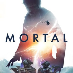 Mortal - Rotten Tomatoes