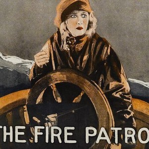 The Fire Patrol - Rotten Tomatoes