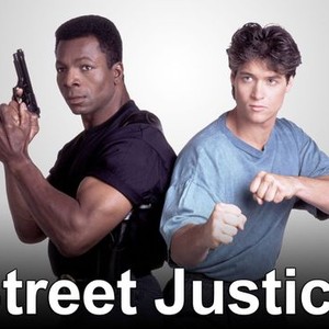 Street Justice: Season 2, Episode 19 - Rotten Tomatoes