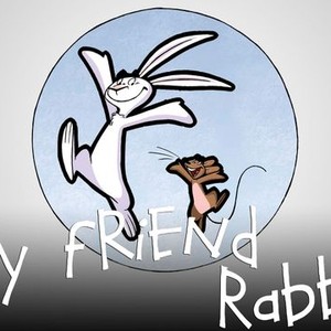 My Friend Rabbit - Rotten Tomatoes