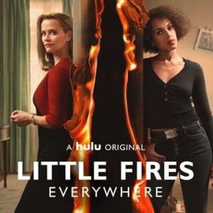 Little Fires Everywhere - Rotten Tomatoes