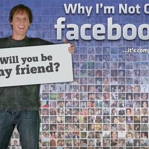 Why I'm Not on Facebook - Rotten Tomatoes