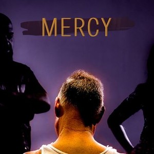 Mercy - Rotten Tomatoes