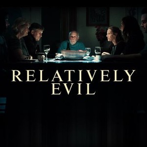 Relatively Evil - Rotten Tomatoes
