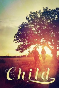 Child (2023) | Rotten Tomatoes