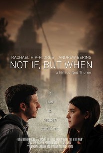 Not If, But When | Rotten Tomatoes