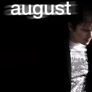 August (2008) - Rotten Tomatoes