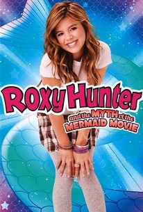 Roxy Hunter: The Myth of the Mermaid | Rotten Tomatoes
