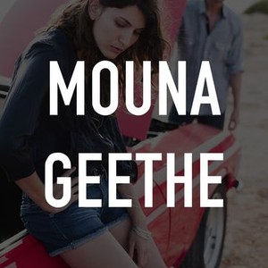 Mouna Geethe - Rotten Tomatoes