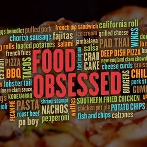 Food Obsessed - Rotten Tomatoes
