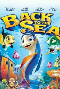 Back to the Sea (2012) | Rotten Tomatoes