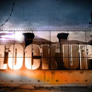 Lockup on Peacock - Rotten Tomatoes