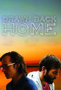 Drawn Back Home | Rotten Tomatoes