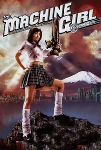 The Machine Girl - Rotten Tomatoes