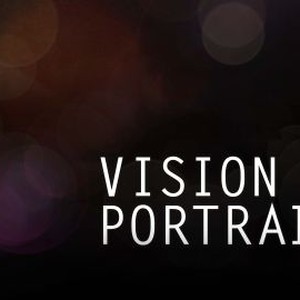 Vision Portraits - Rotten Tomatoes