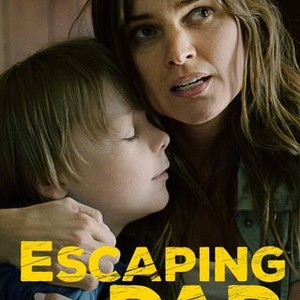 Escaping Dad - Rotten Tomatoes