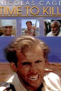 Time to Kill | Rotten Tomatoes